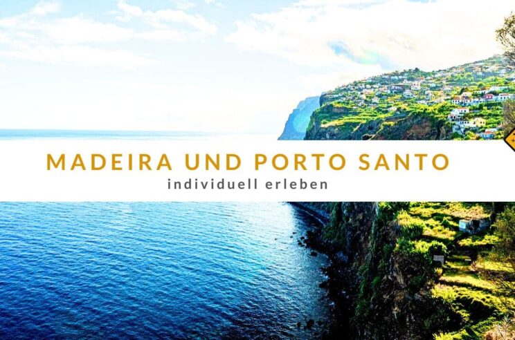 Madeira Blog - unser Reiseblog für die Blumeninsel