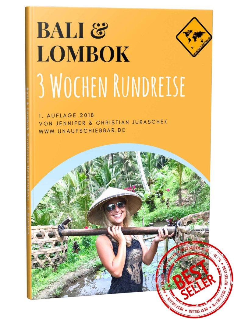 Bali Lombok Reiseführer zur Rundreise (2 Wochen, 18 Tage o. 3 Wochen)