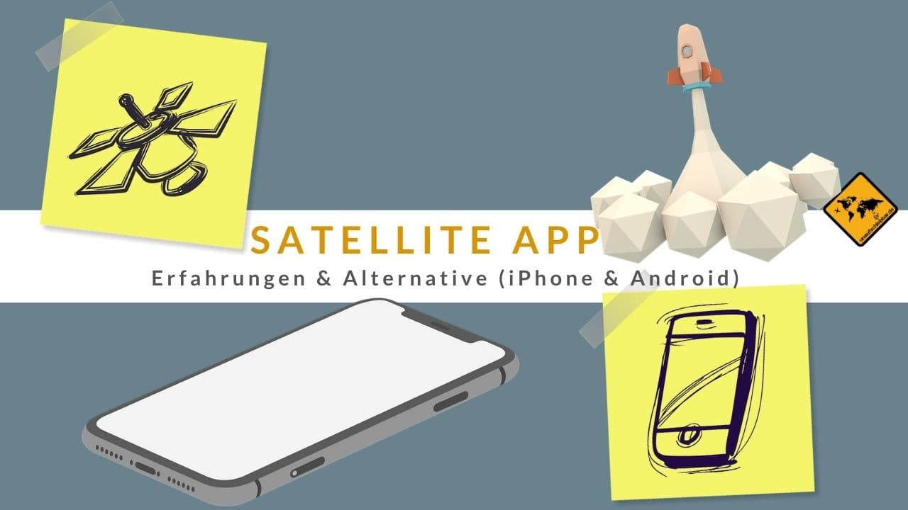 Satellite App Erfahrungen & Alternative (iPhone & Android) 🥇
